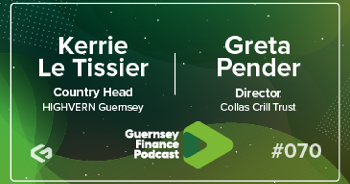 Preserving the value of significant assets - Guernsey Finance